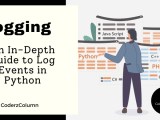 Logging An In Depth Guide To Logging In Python With Simple Examples